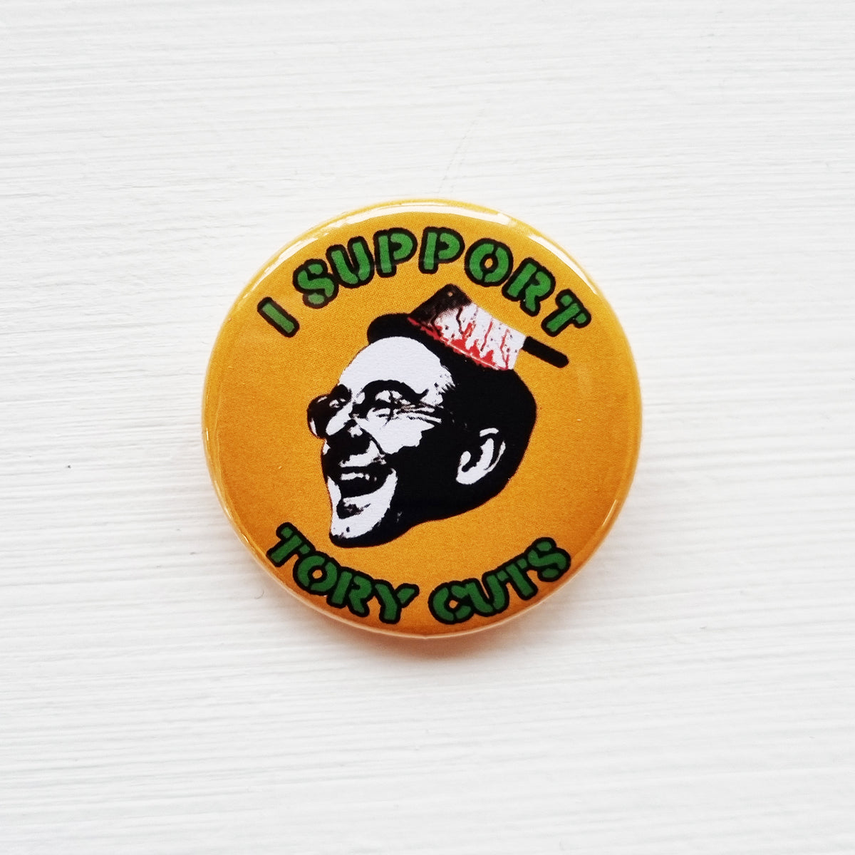 Tory Cuts Badge Set – Heavy Manners Artivism